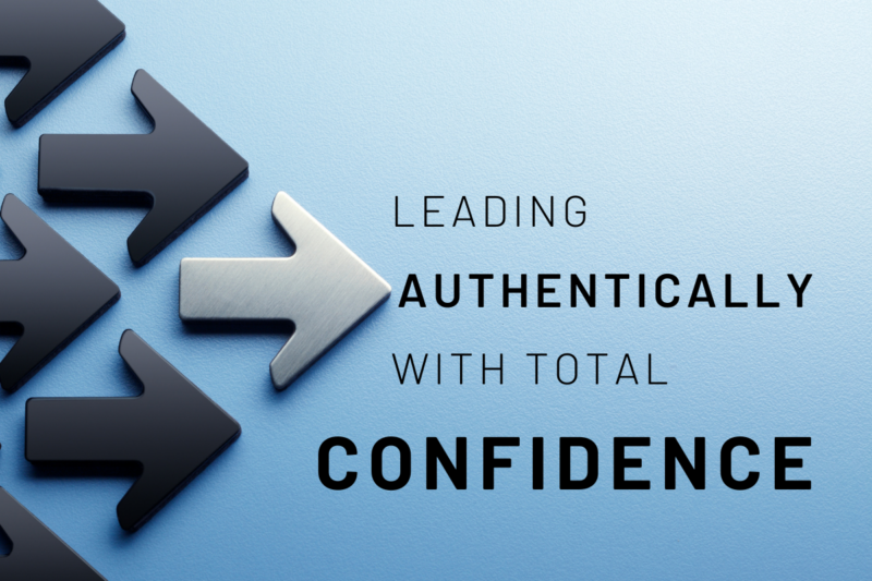 Leading Authentically with Total Confidence – Baptiste Institute